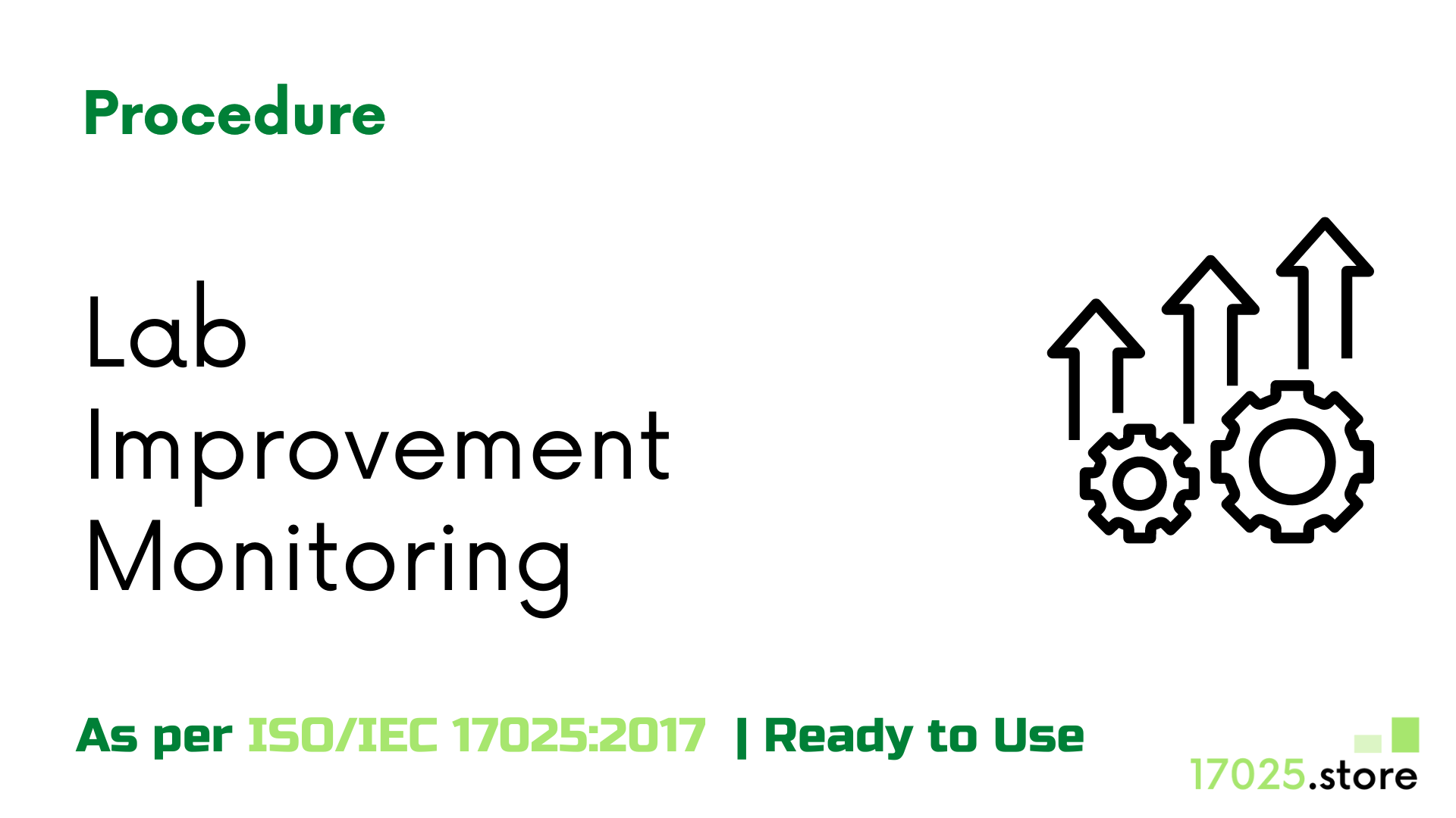 Lab Improvement Procedure As per ISO/IEC 17025 - The 17025 Store